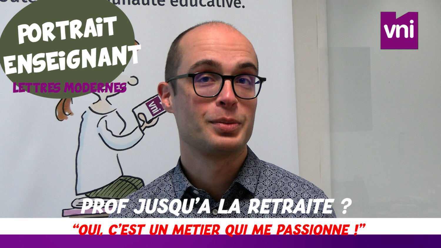 Portrait vidéo : Prof jusqu'à la retraite ? "Oui, bien sûr, c'est un ...